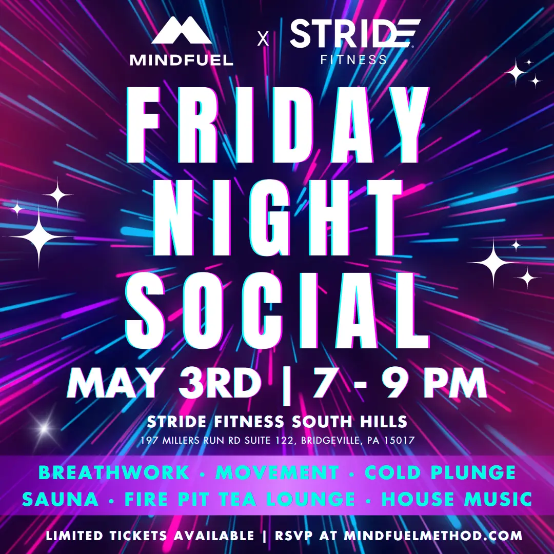 Friday Night Social at Stride Fitness South Hills - MindFuel Method